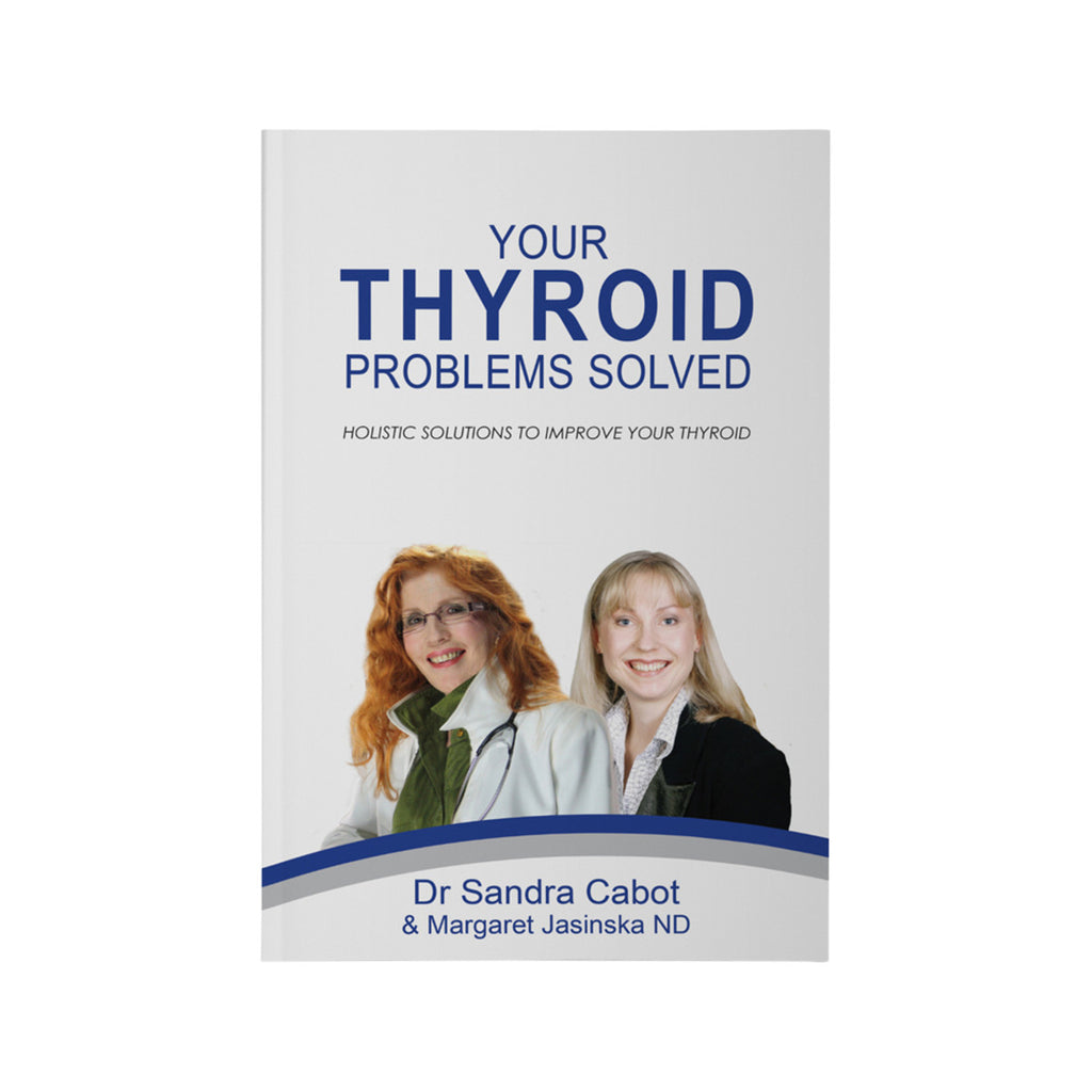 Buy Your Thyroid Problems Solved by Dr Sandra Cabot & Margaret Jasinska ...